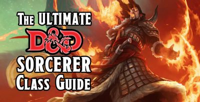 The Ultimate D&D 5E Sorcerer Class Guide (2024) - Game Out