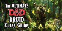 The Ultimate D&D 5E Druid Class Guide (2024) - Game Out