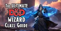 The Ultimate D&D 5E Wizard Class Guide (2024) - Game Out